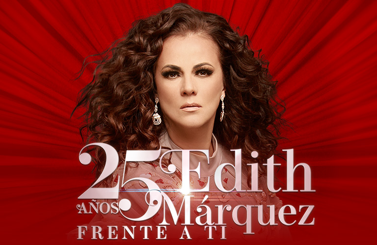 Edith Márquez | Auditorio Nacional